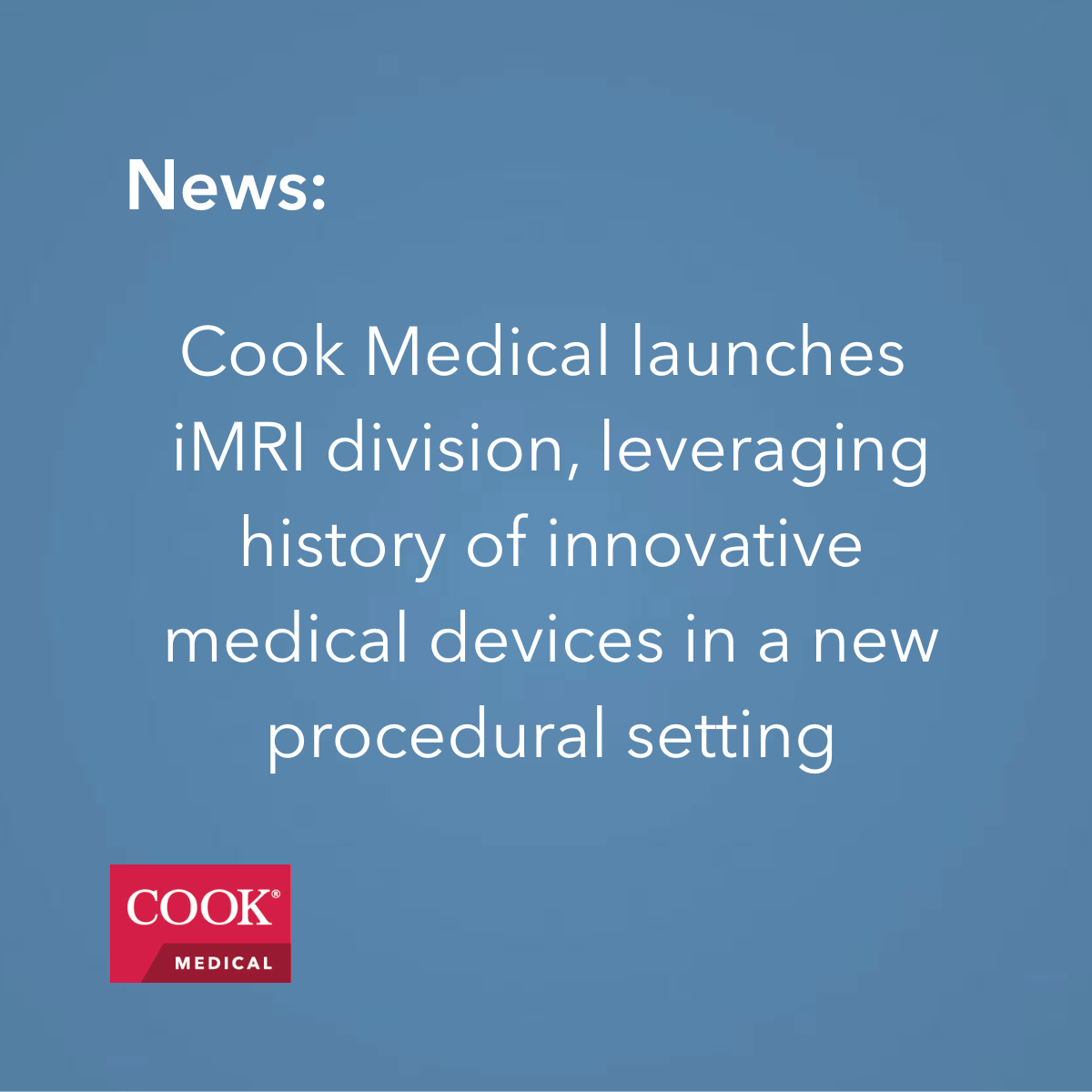 Newsroom | Cook Medical